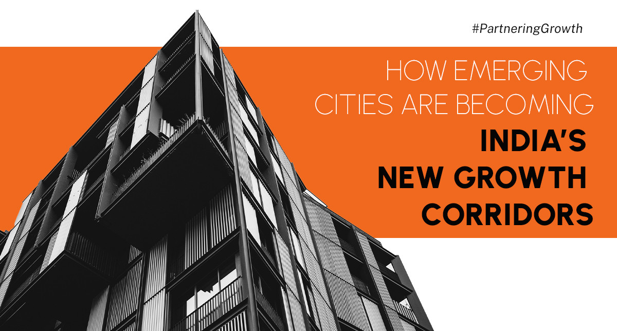 How Emerging Cities Are Becoming India’s New Growth Corridors